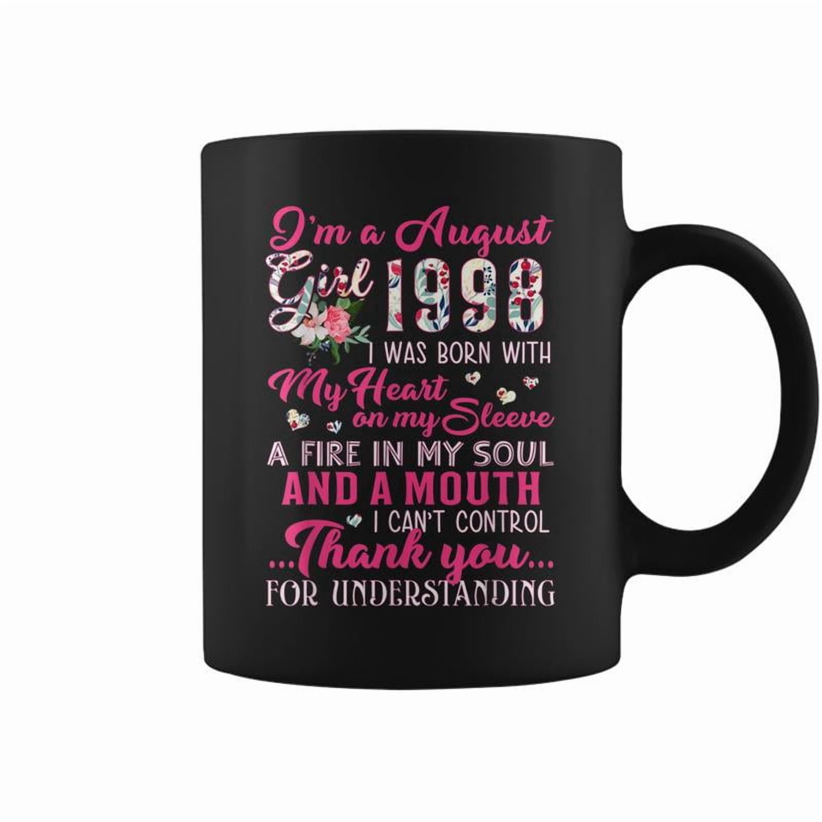 August 1998 Birthday Girls With My Heart On My Sleeve Coffee - Walmart.com