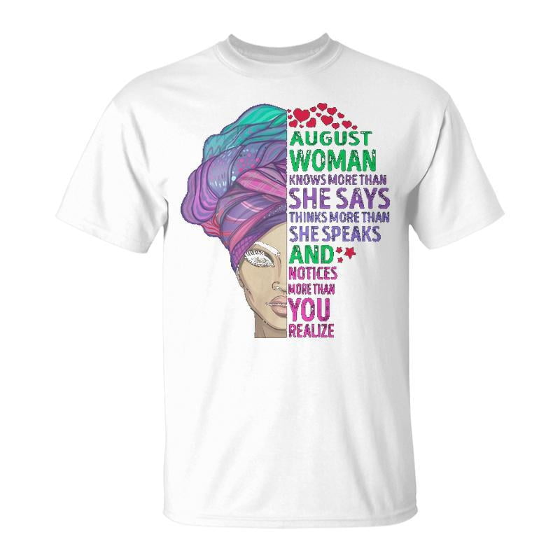August Woman Knows More Than She Says Unisex Jersey Crewneck Tshirt ...