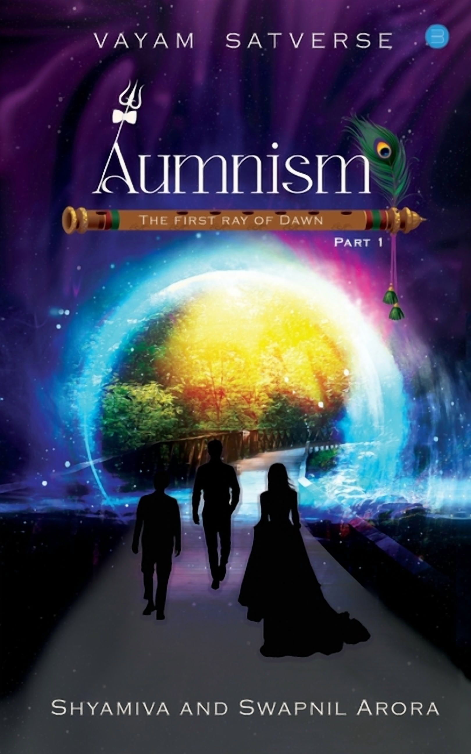 Aumnism - The First Ray of Dawn (Vayam Satverse - Part 1), (Paperback ...
