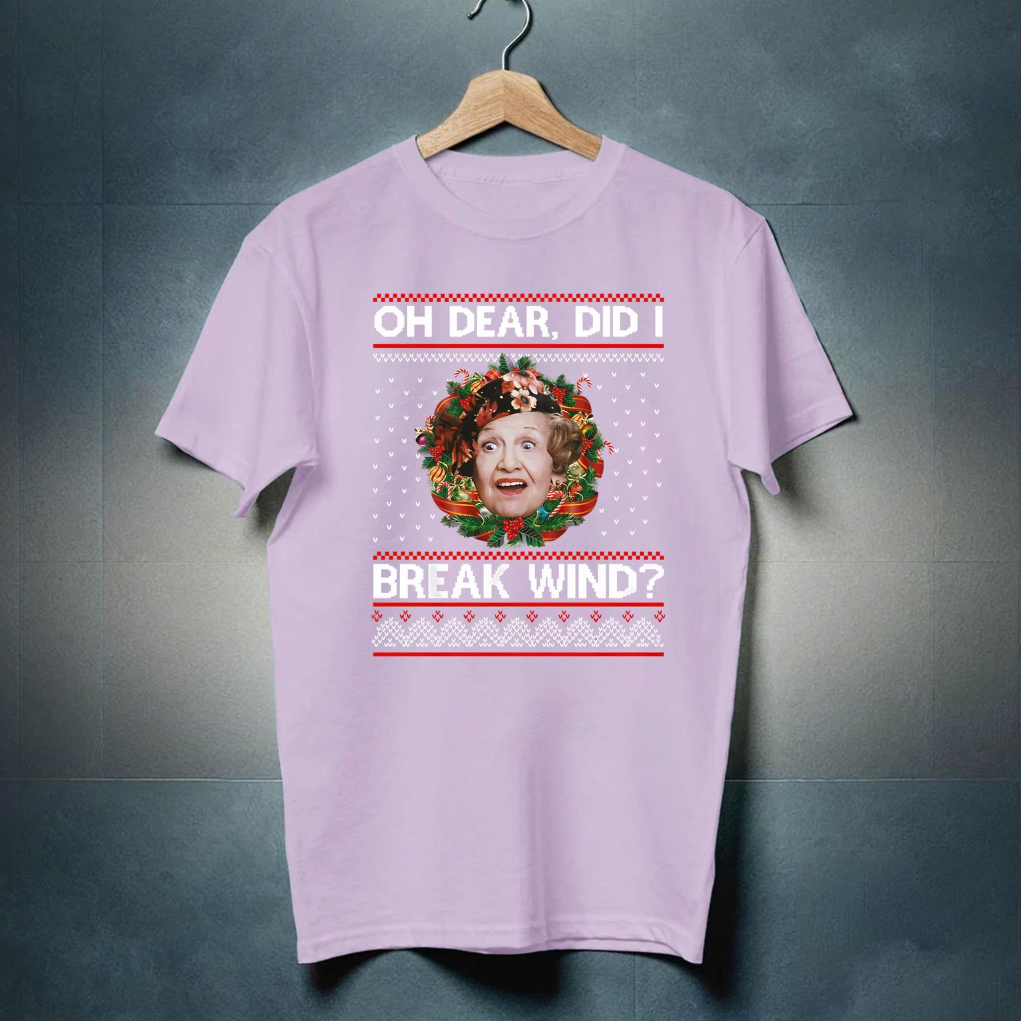 Aunt Bethany Oh Dear Did I Break Wind , Unisex SweatShirt.-TH40203 ...