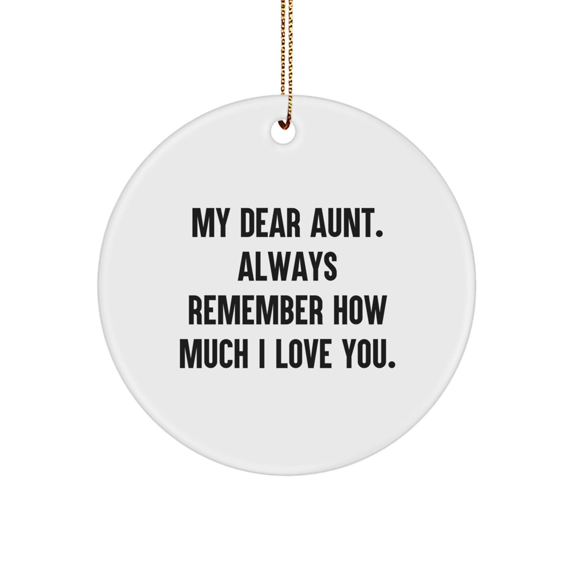 Aunt Gifts from Men, Gifts for Aunt, My Dear Aunt Circle Ornament, Funny Quote, Christmas Unique ...