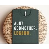 Aunt Godmother Legend Shirt Godmother TShirt Gift for Aunt Aunt Legend ...