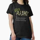Aunt Of A Boy Definition Family Relative Love Funny Saying T-Shirt, for ...