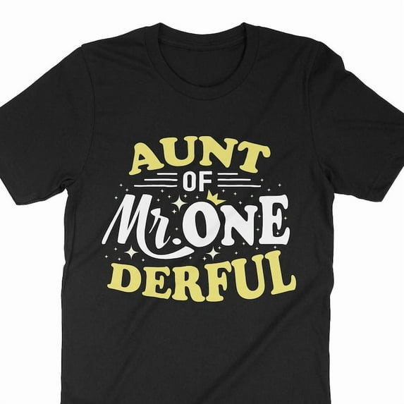 Aunt Of Mr One Derful First Birthday Party Gift Graphic T Shirt,for ...