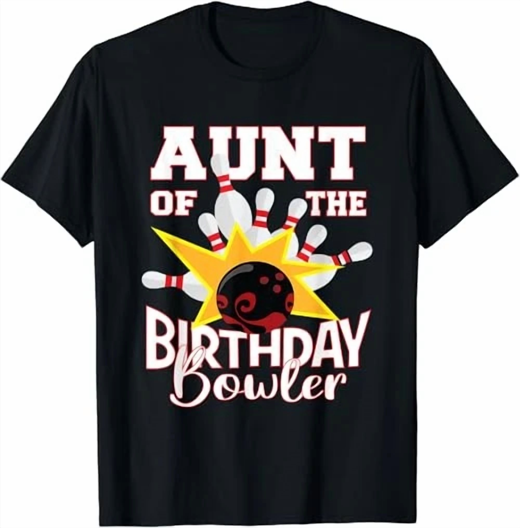 Aunt Of The Birthday Bowler Child Bowling Party Family Graphic Tee ...