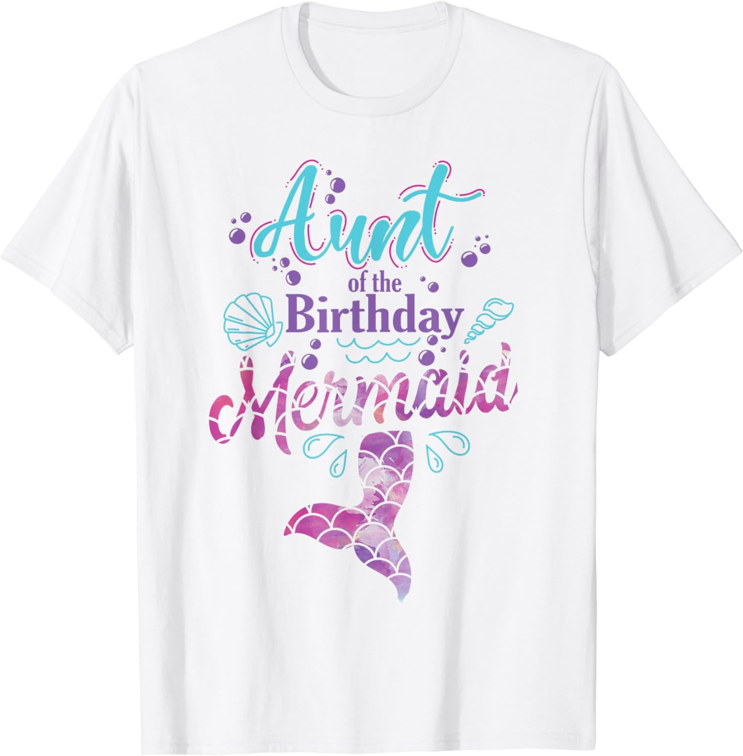 Aunt Of The Birthday Mermaid Birthday Party Mermaid Aunt T-Shirt ...