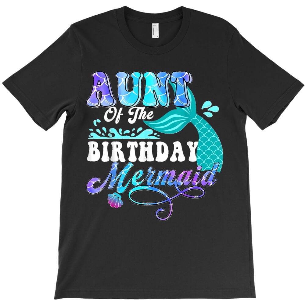 Aunt Of The Birthday Mermaid Funny Matching Mermaid Cute Holiday ...