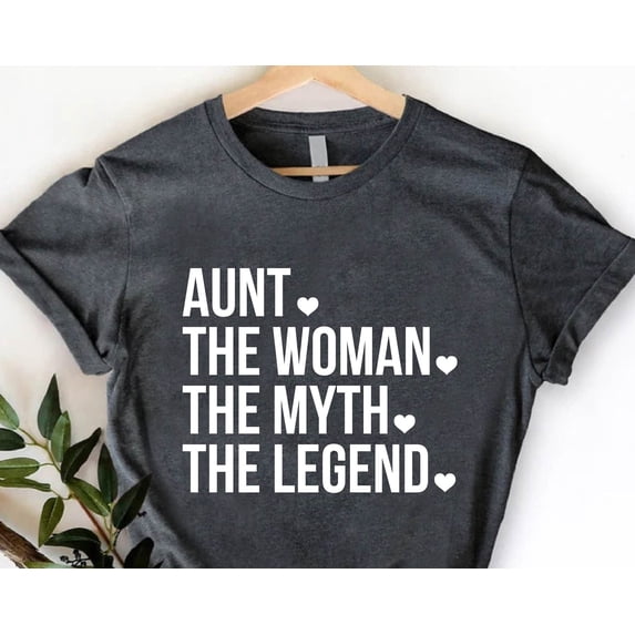 Aunt The Woman The Myth The Legend Shirt Funny Gift For Aunt Mothers ...