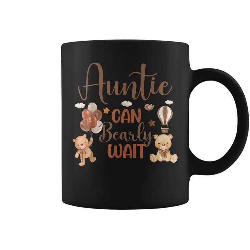 Auntie Can Bearly Wait Bear Gender Neutral Boy Baby Shower Coffee Mugs ...
