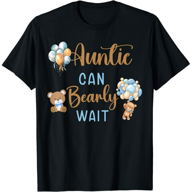 Auntie Can Bearly Wait gender neutral baby shower Matching T-Shirt ... Auntie Can Bearly Wait gender neutral baby shower Matching T-Shirt ...