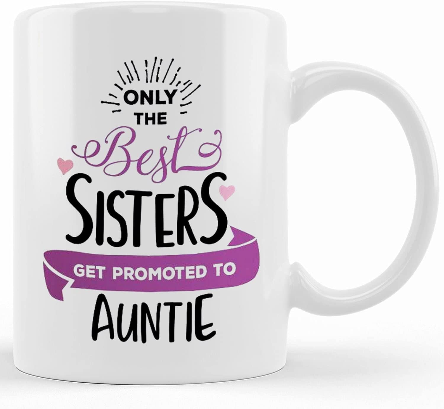 Auntie Gift Aunt To Be Only The Best Sisters Get Promoted To Auntie ...