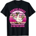 Auntie Goose Is On The Loose Vintage Design T-Shirt - Walmart.com