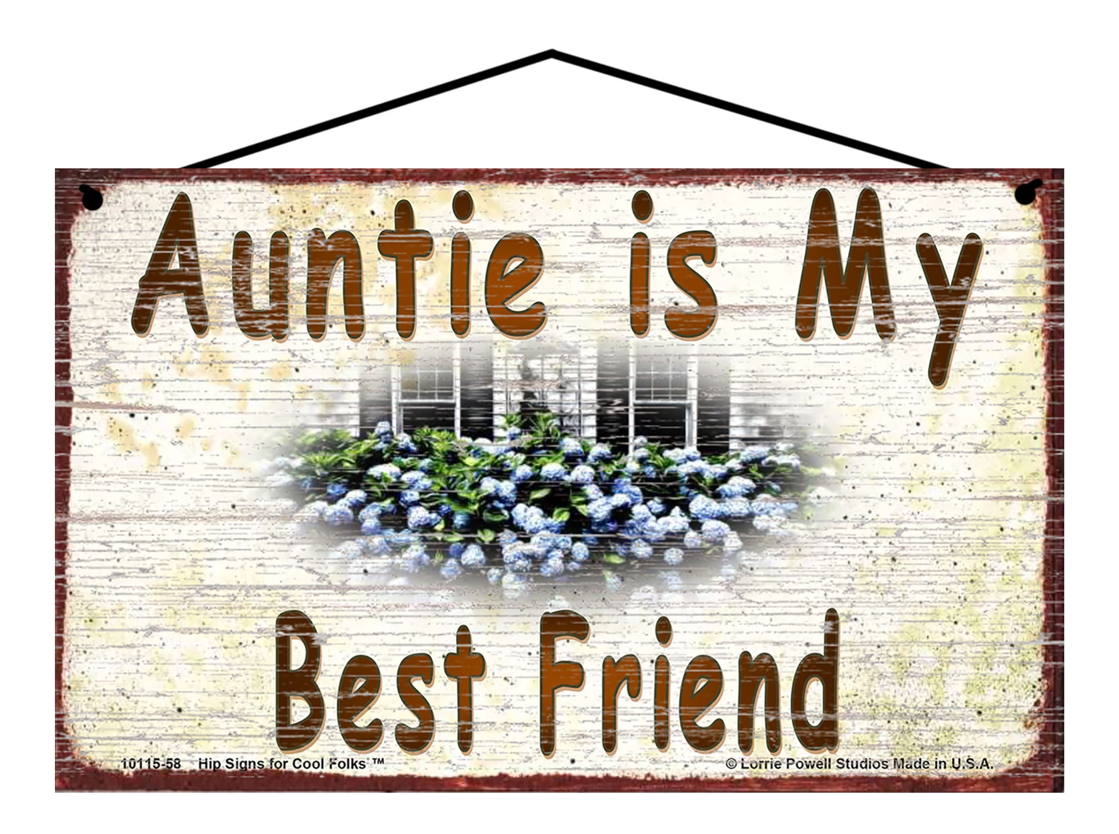 Auntie Is My Best Friend Sign - Vintage Style Hydrangea Floral Family ...