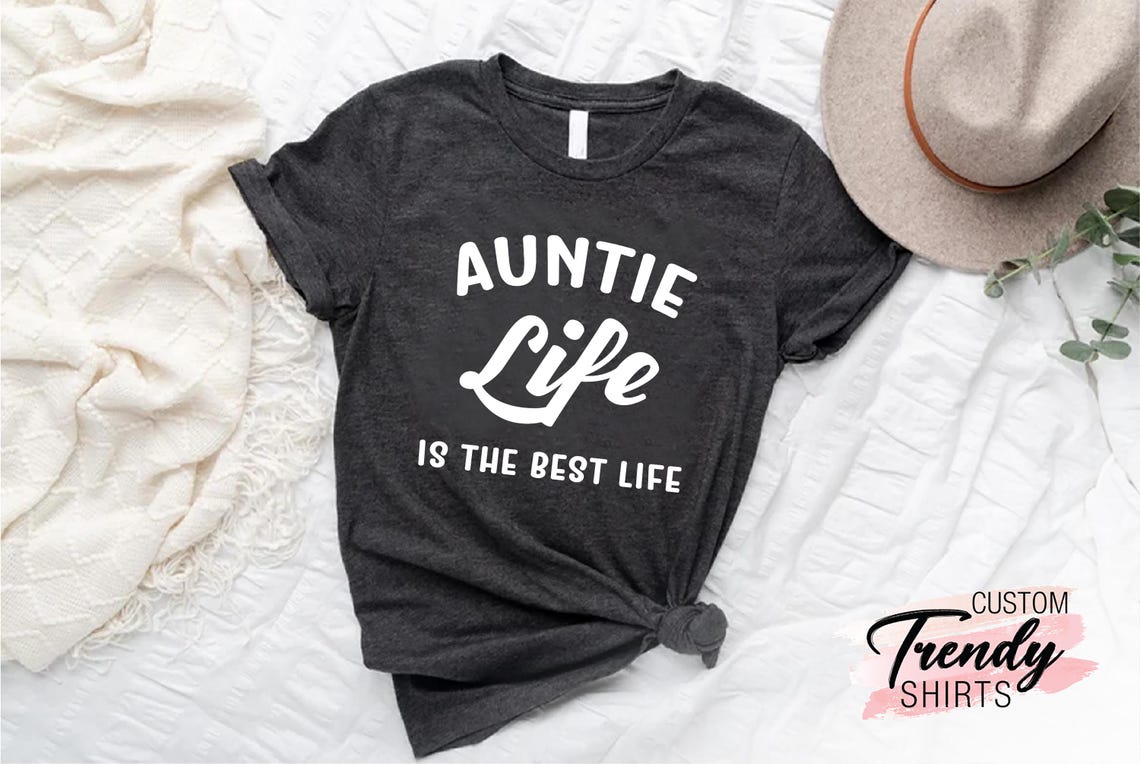 Auntie Life Shirt, Auntie, Sister, New Aunt to Be, Auntie Gift, Aunt ...