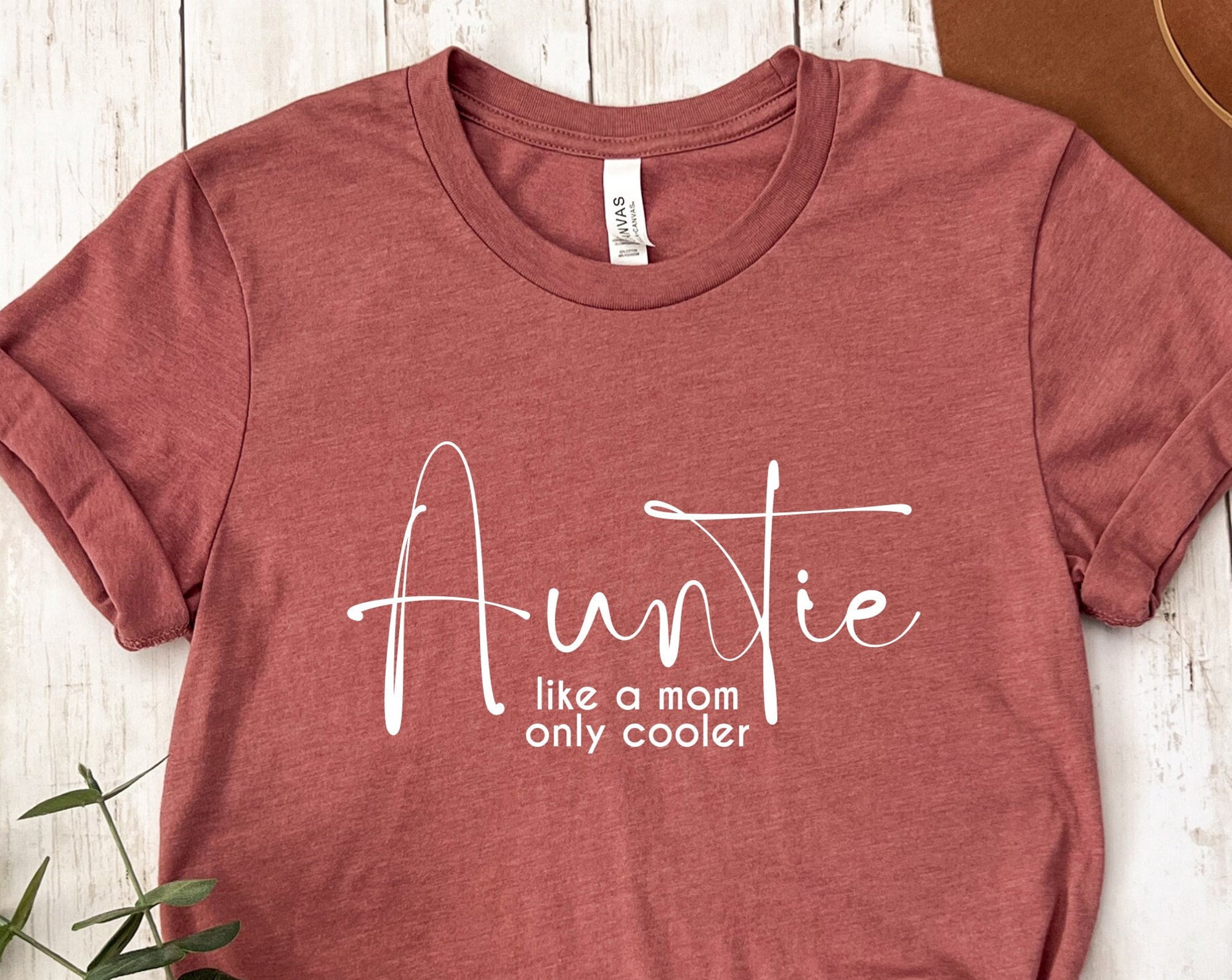 Auntie Like A Mom Only Cooler Auntie Shirt Best Auntie Shirt Gift For ...