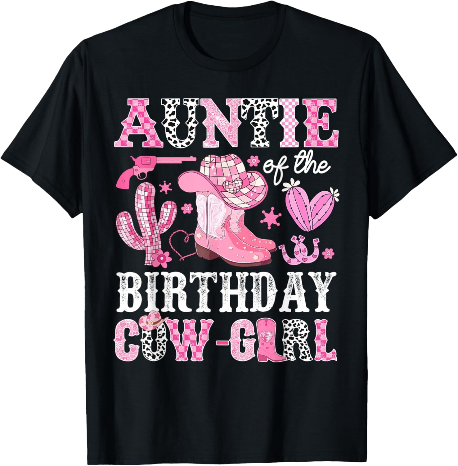 Auntie Of The Birthday Cowgirl Rodeo Party T-Shirt - Walmart.com