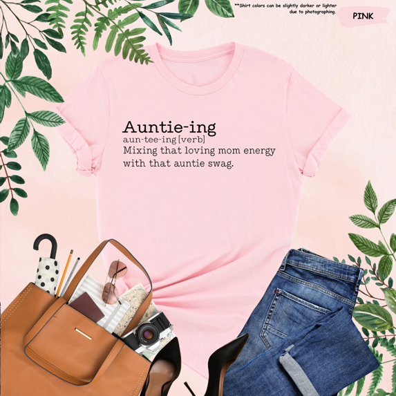 Auntie-ing Shirt, Auntie Gift, Aunt Definition, Baby Reveal Gift, Aunt ...