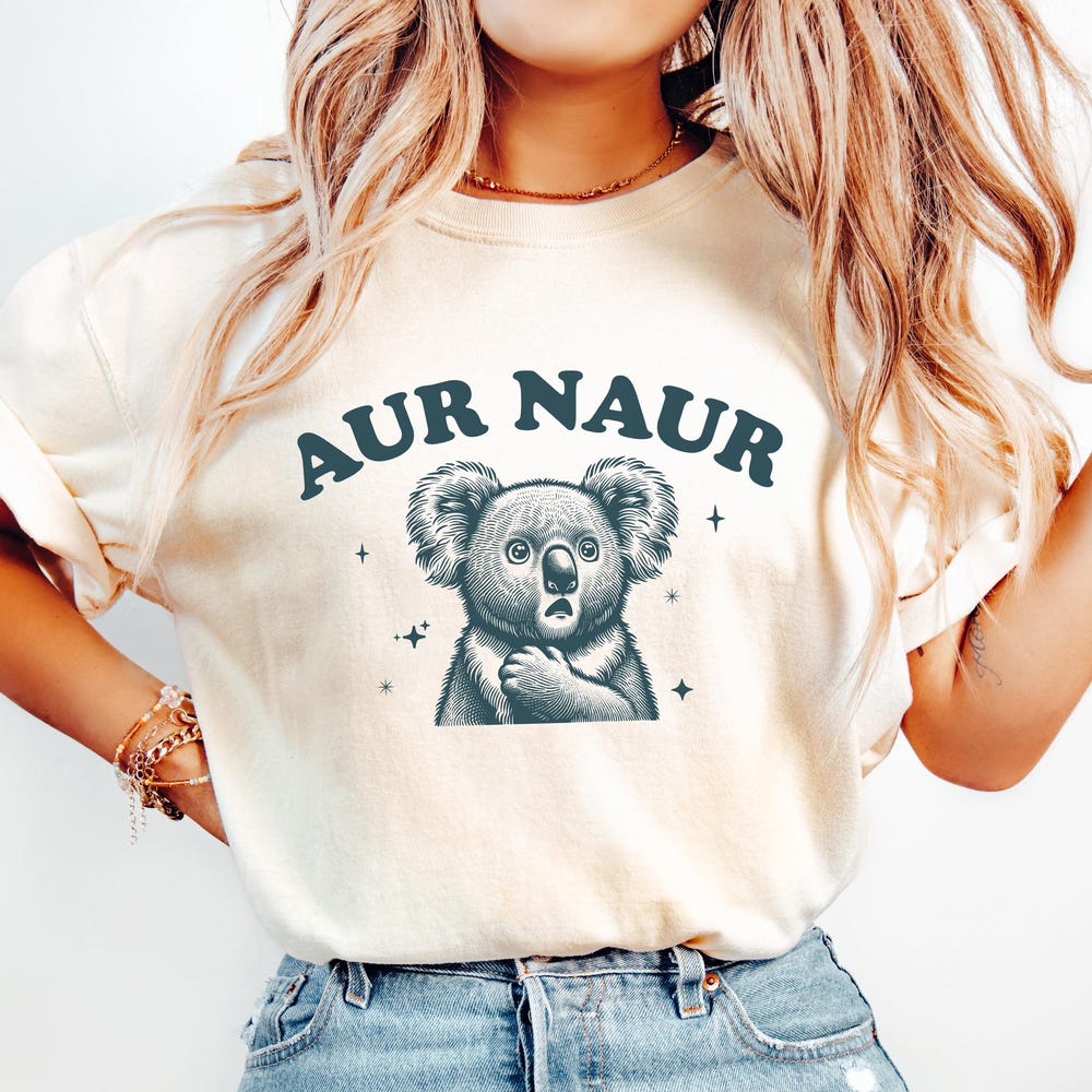 Aur Naur Comfy T-Shirt, Oh No Shirt, Funny Australian Accent Shirt ...