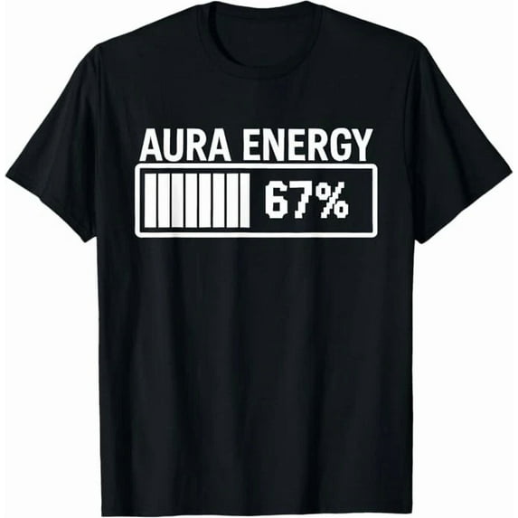Aura Energy At 67 Funny Six Seven Meme Gen Alpha Slang Graphic Unisex T ...