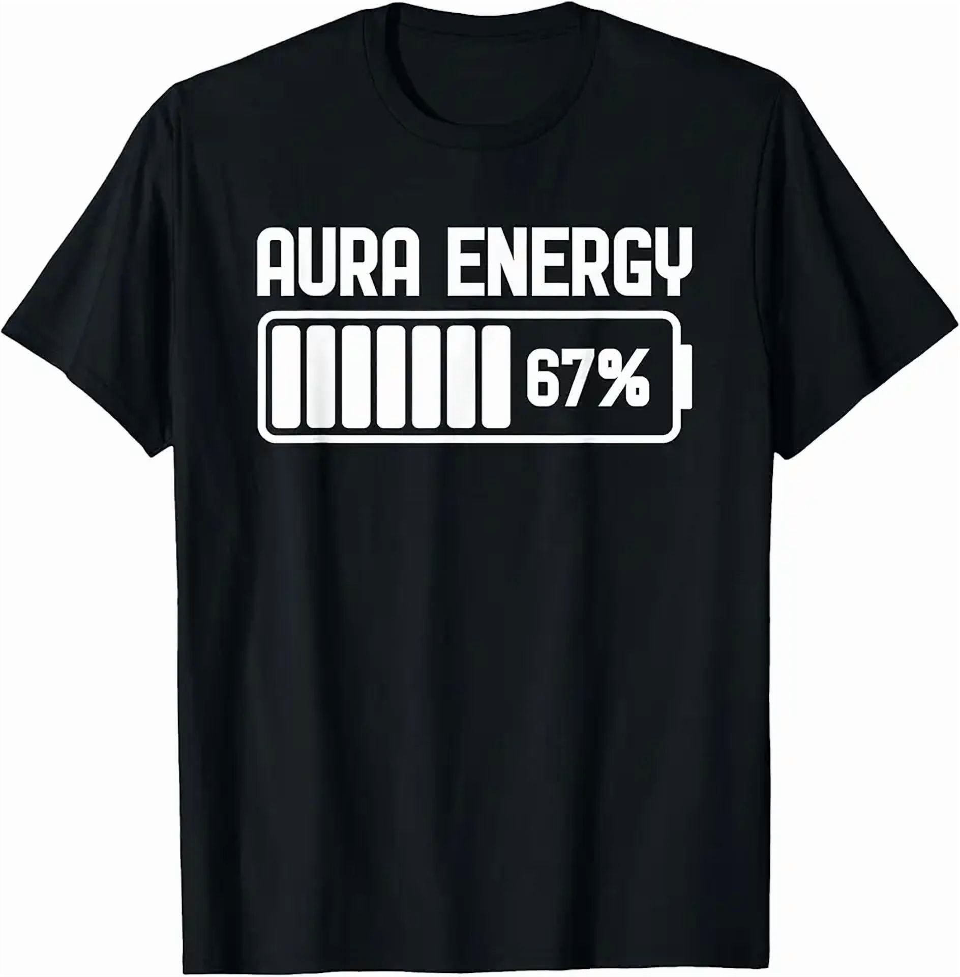 Aura Energy at 67 Funny Six Seven Meme Gen Alpha Slang Cool T-Shirt ...
