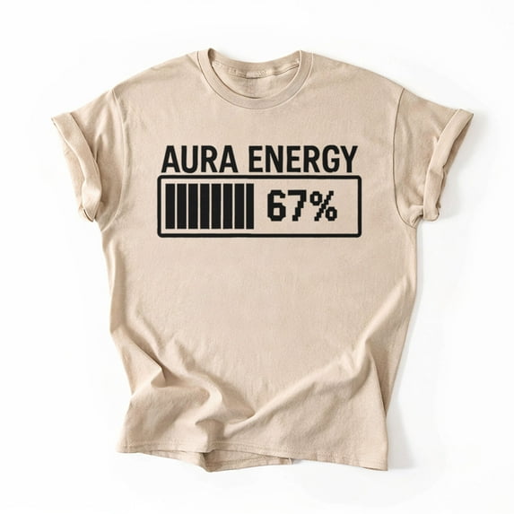 Aura Energy at 67 Funny Six Seven Meme Gen Alpha Slang T-Shirt, Multicolors, Size S-5XL ...