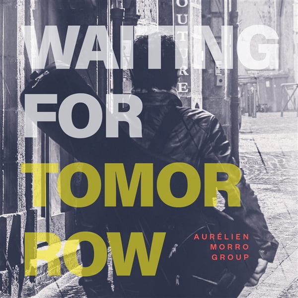 Aurelien -Group- Morro Waiting For Tomorrow (CD) - Walmart Business ...