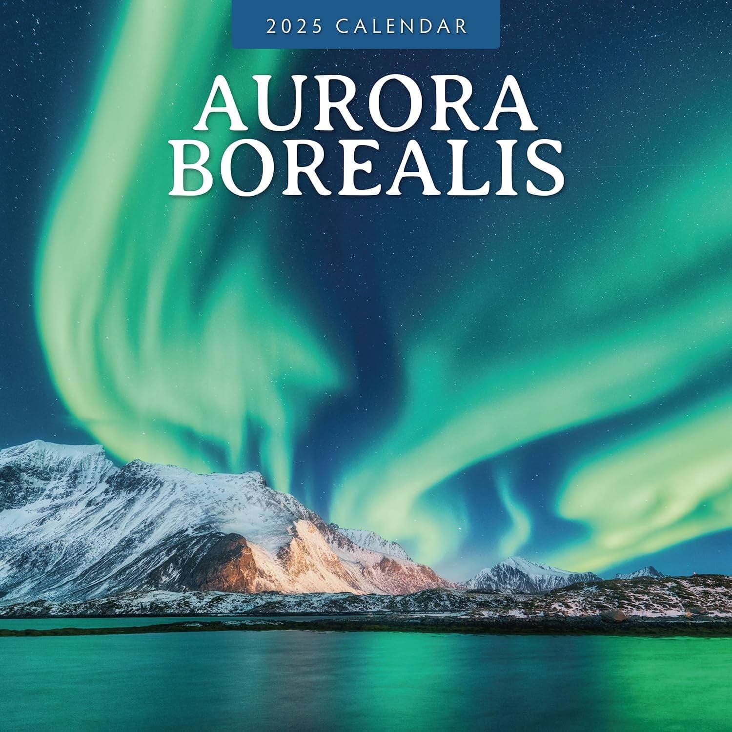 Aurora Boraellis - Northern Lights 2025 Square Wall Calendar - Walmart.com