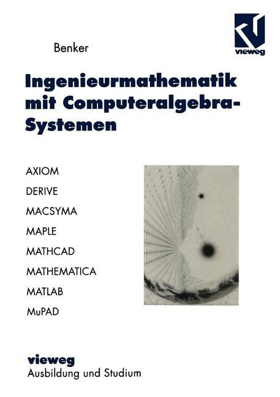 Ausbildung Und Studium: Ingenieurmathematik Mit Computeralgebra ...