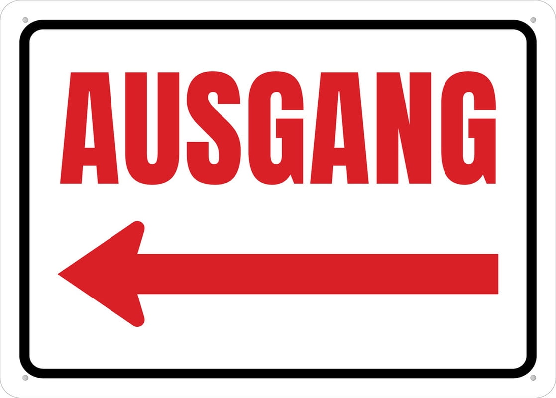 Ausgang Pfeil Nach Links Exit Arrow Left German Sign 8 X 12 Inches Rust ...