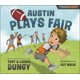 Austin Plays Fair: A Team Dungy Story about Football (Hardcover ...