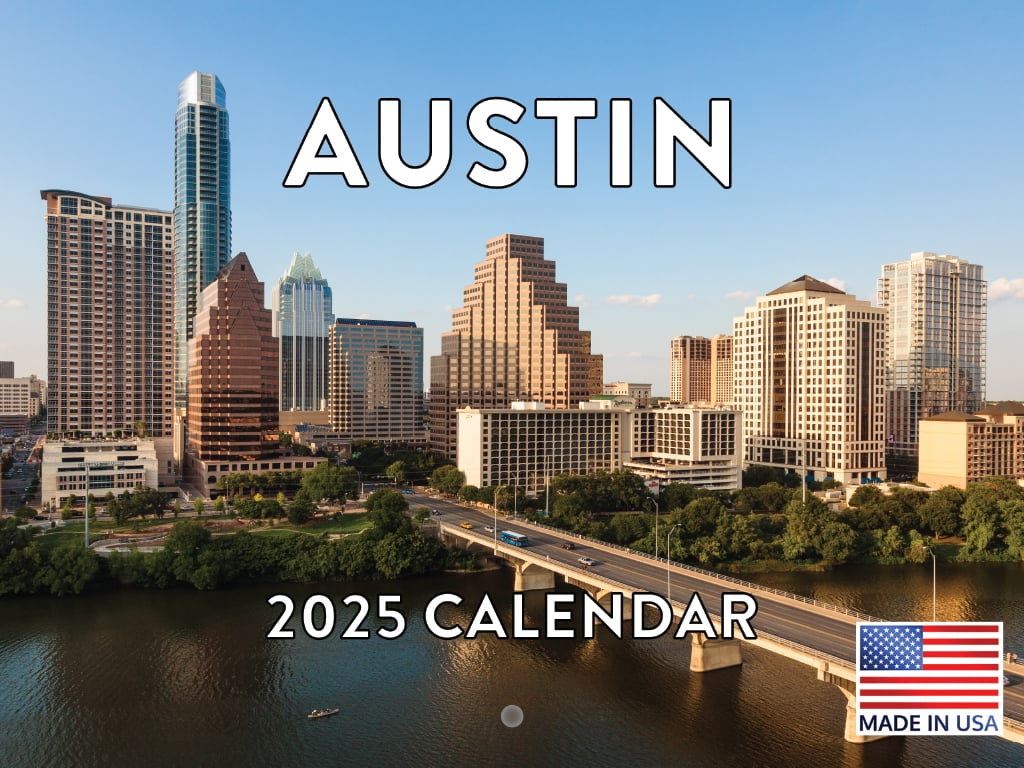 Austin Texas Calendar 2025 Monthly Wall Calender | American Made In The ...