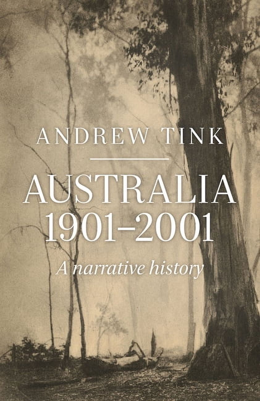 Australia 1901 - 2001: A Narrative History, (Paperback) - Walmart.com