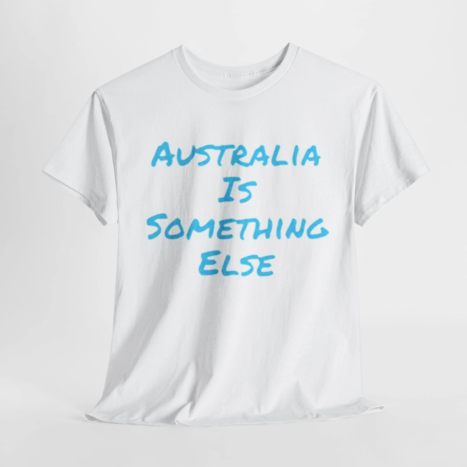 Australia Is Something Else Graphic T Shirt Funny Unisex Heavy Cotton ...