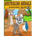 Australian Animals: With Fun Facts For Every Animal For All Ages ...
