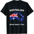 Australian Breakdance Team 2024 - Funny Breakdancing Meme 24 T-Shirt ...