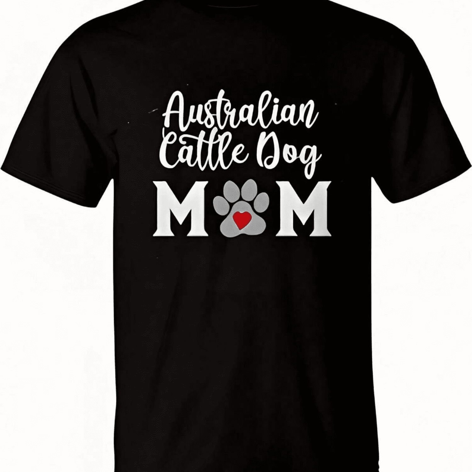Australian C1Attle Dog Mom T-Shirt - Walmart.com