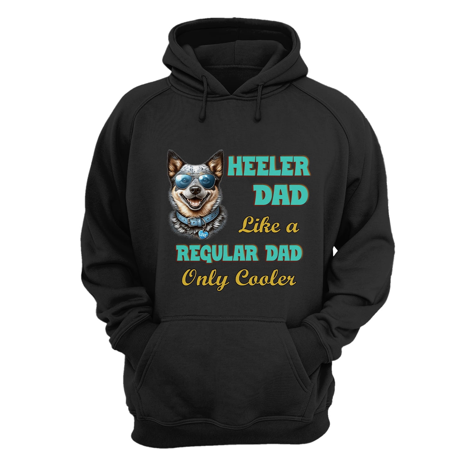 Australian Cattle Dog Dad Like a Regular Dad Only Cooler Happy Father's ...