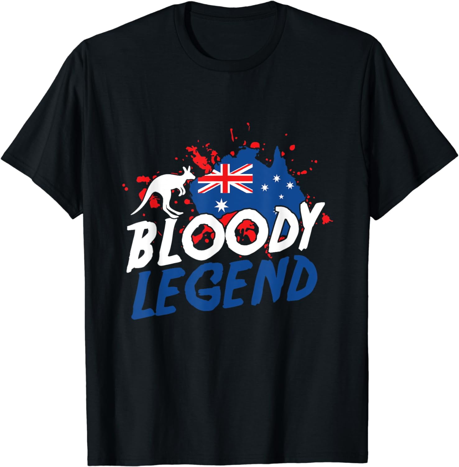Australian Famous Aussie Statement Bloody Legend Australia T-Shirt ...