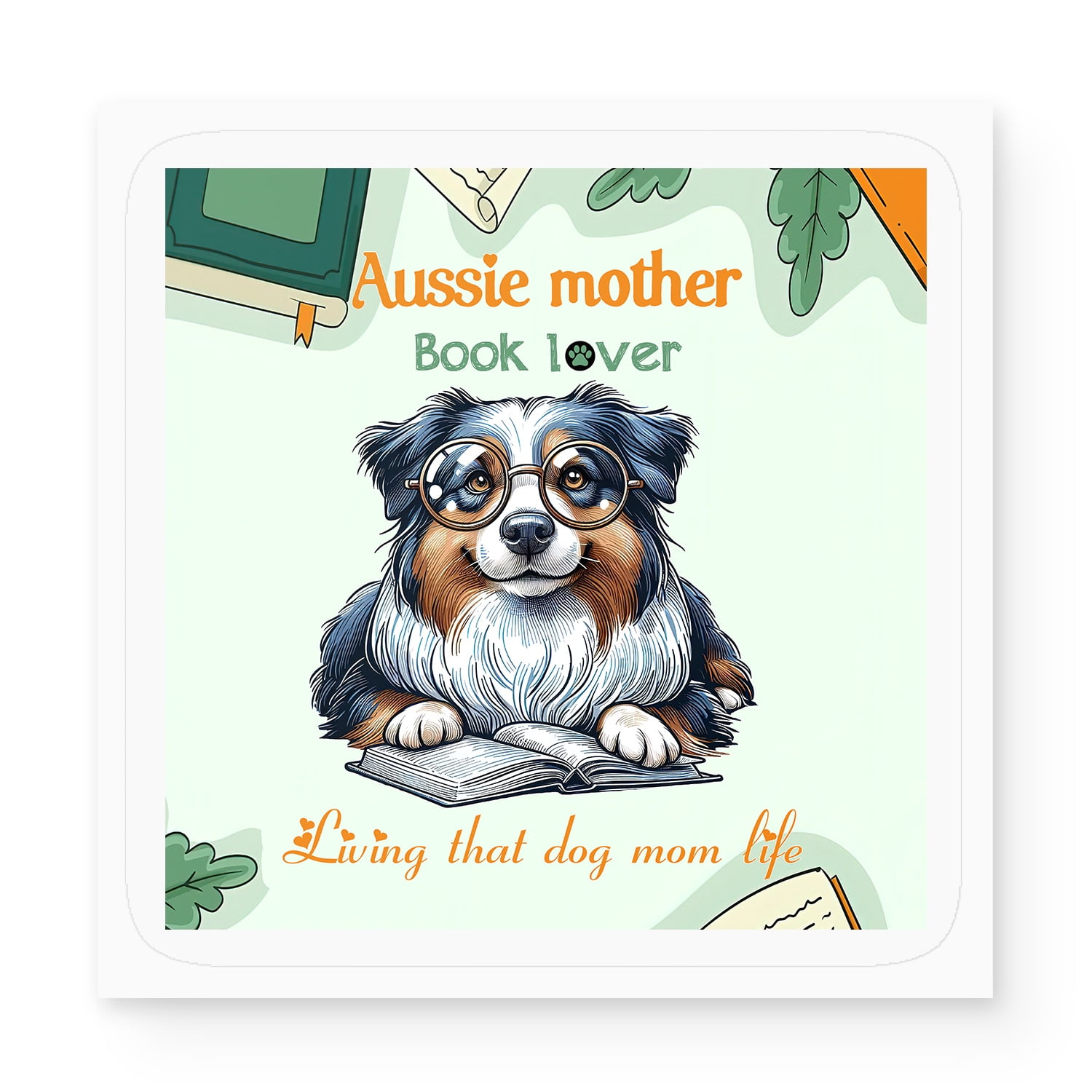 Australian Shepherd Aussie Mother Book Lover Happy Mother's Day Vinyl ...