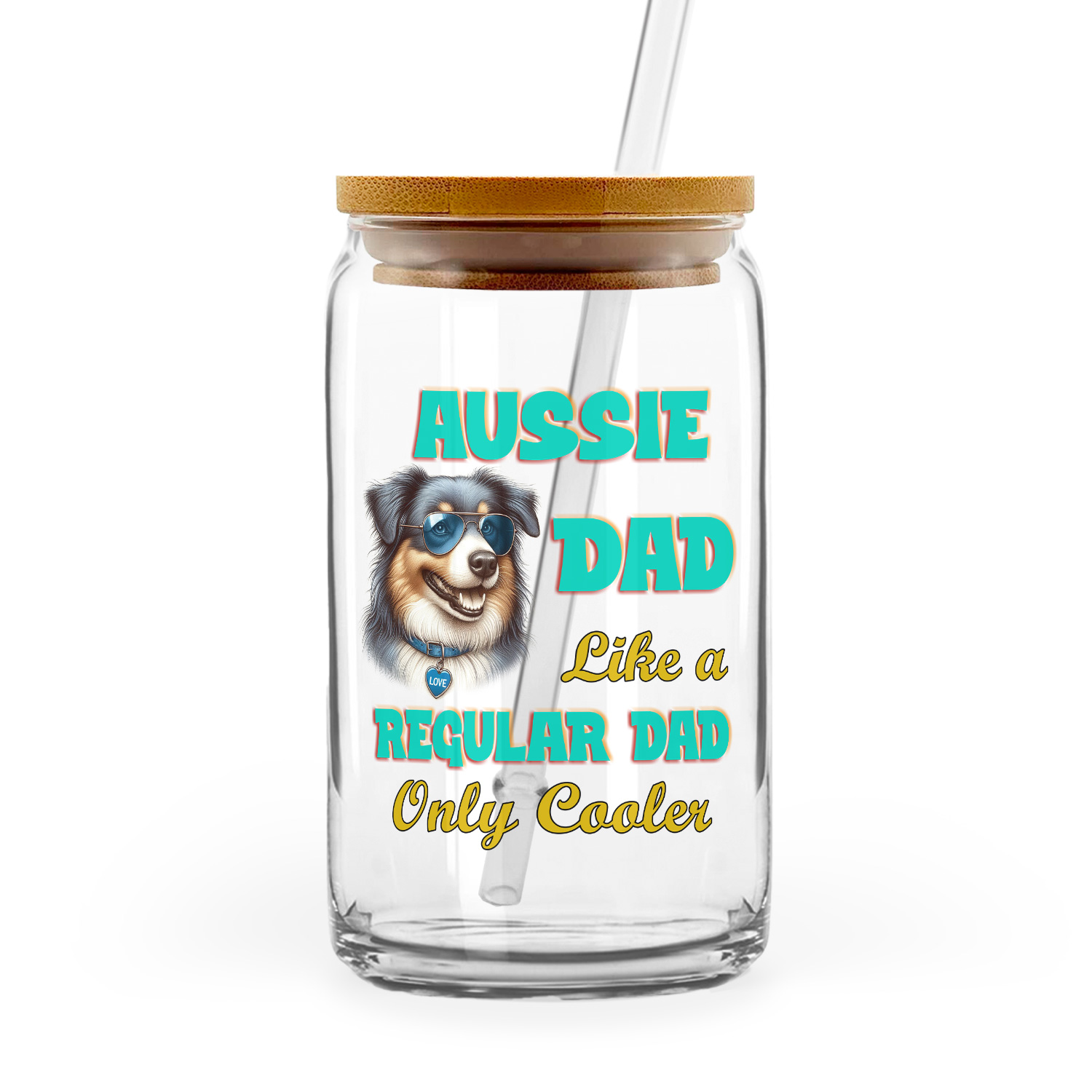 Australian Shepherd Dad Like a Regular Dad Only Cooler Happy Father's ...