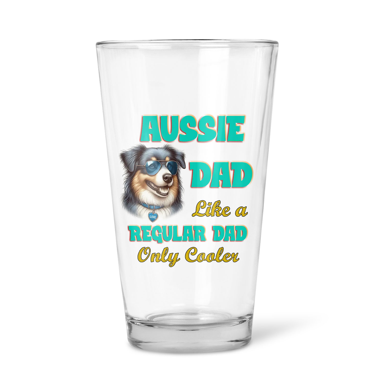 Australian Shepherd Dad Like a Regular Dad Only Cooler Happy Father's ...