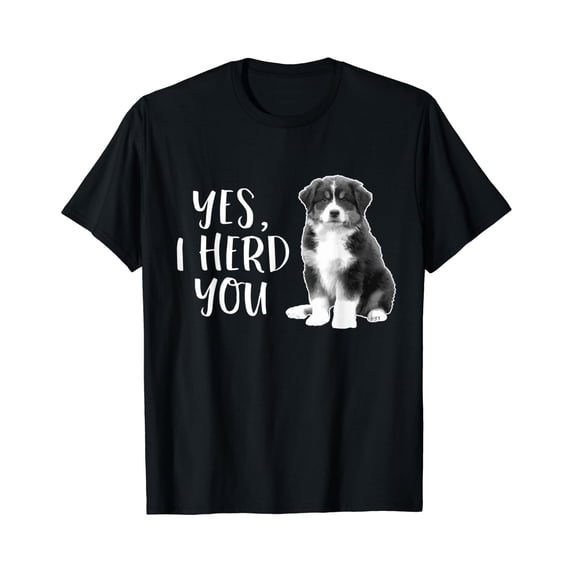 Australian Shepherd Herding Dog Funny I Herd You Mom Dad T-Shirt ...