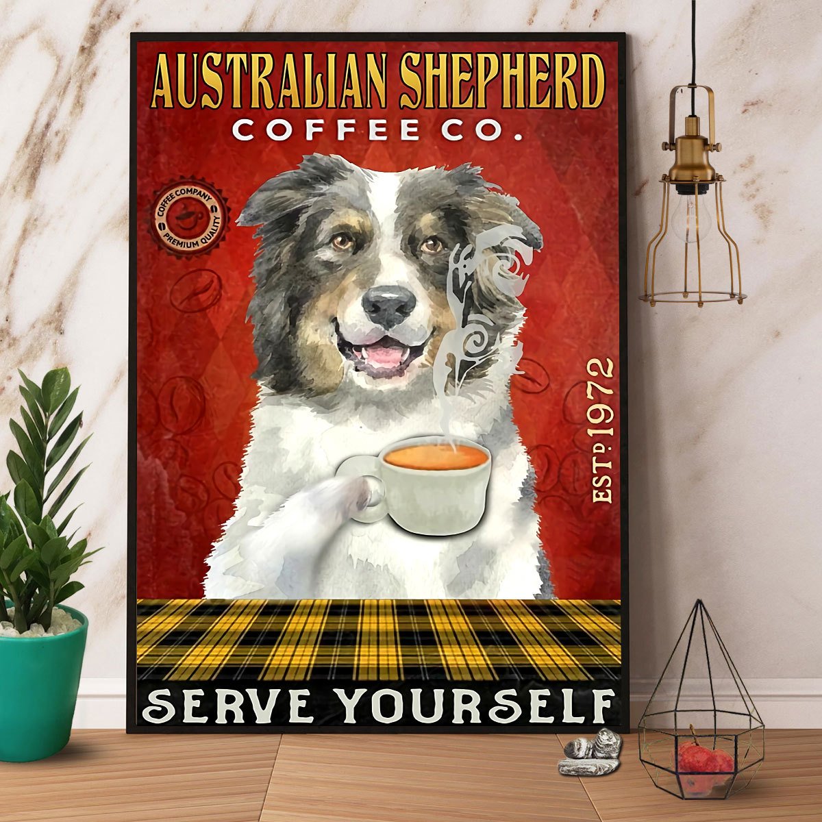 Australian Shephred Coffee Co Serve Yourself Satin Poster Wall Art ...