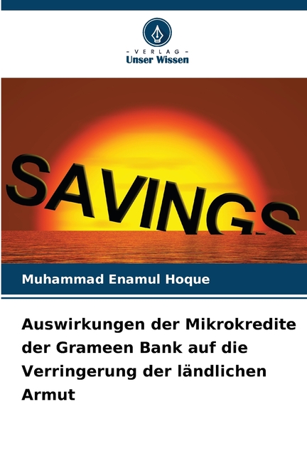 Auswirkungen der Mikrokredite der Grameen Bank auf die Verringerung der ...