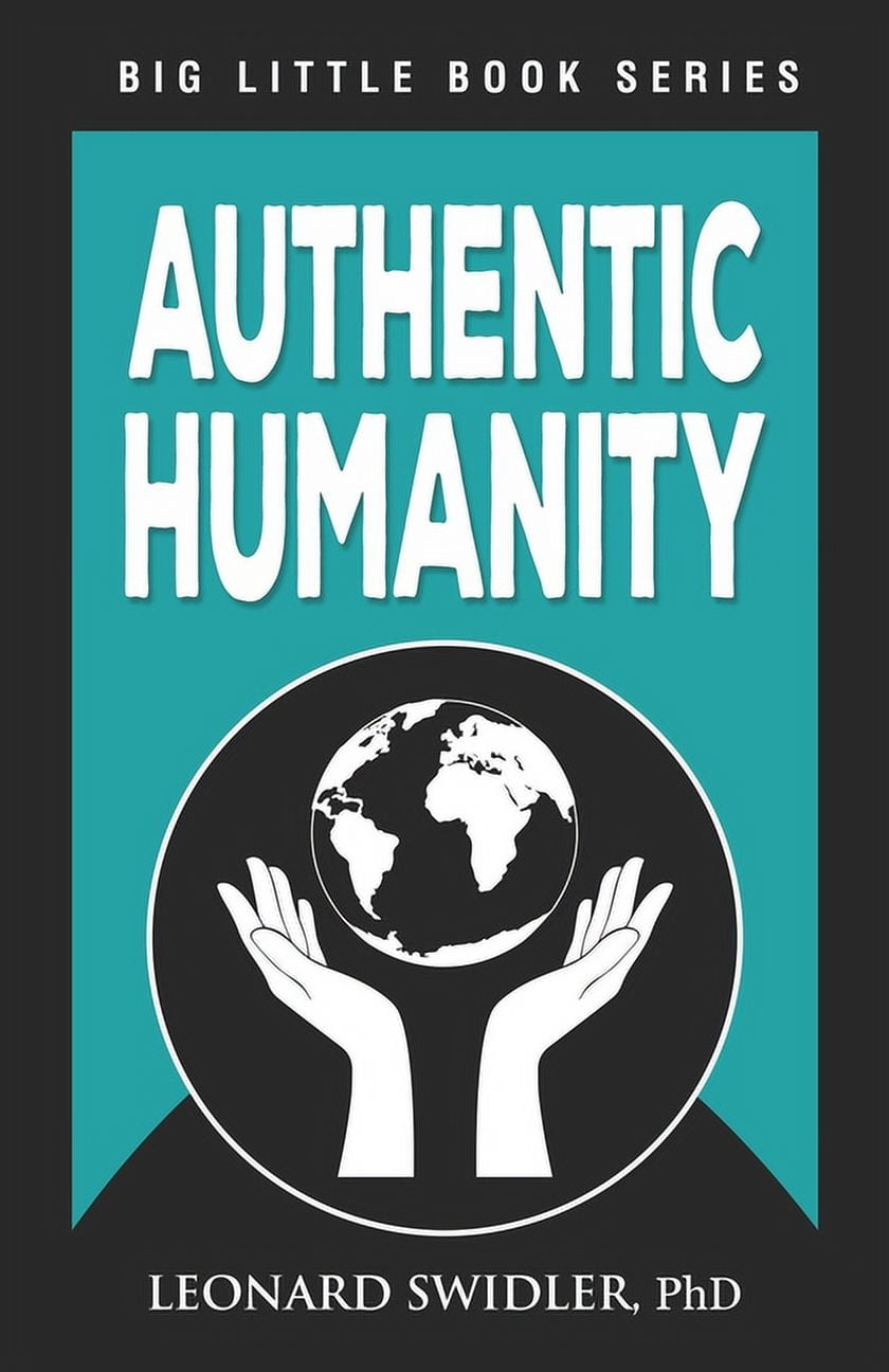Authentic Humanity: The Human Quest for Reality and Truth (Big Little Books) - Walmart.com