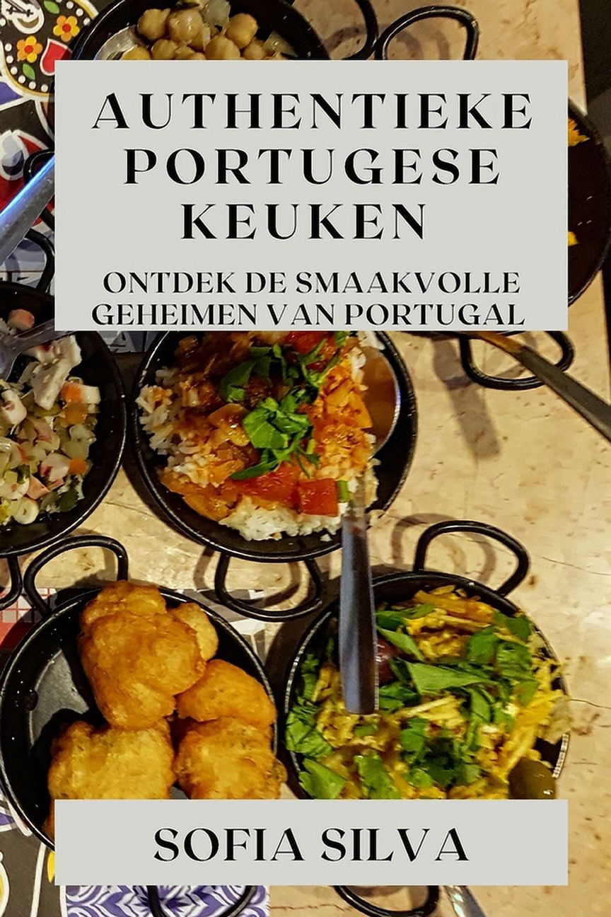 Authentieke Portugese Keuken: Ontdek de Smaakvolle Geheimen van ...