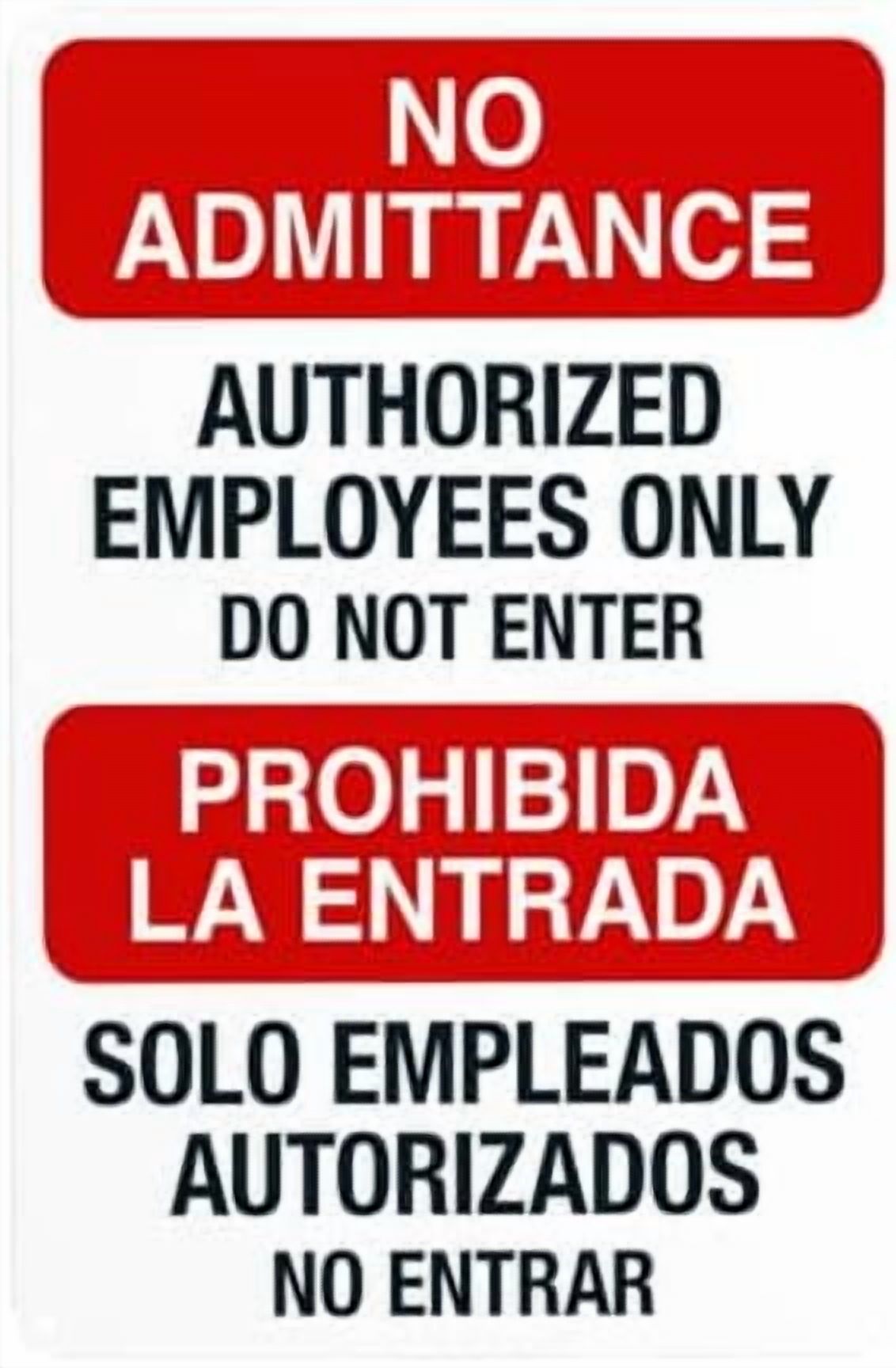 Authorized Employees Only Do Not Enter Warning Sign, Do Not Enter Metal ...