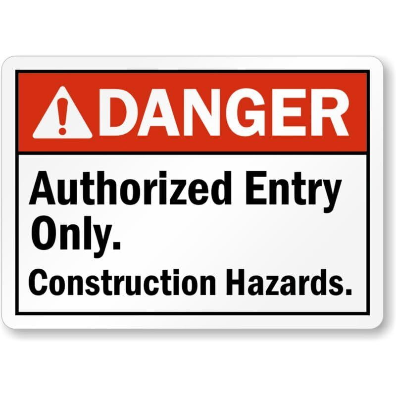 Authorized Entry Construction Hazards Weatherproof Metal Aluminum Sign ...