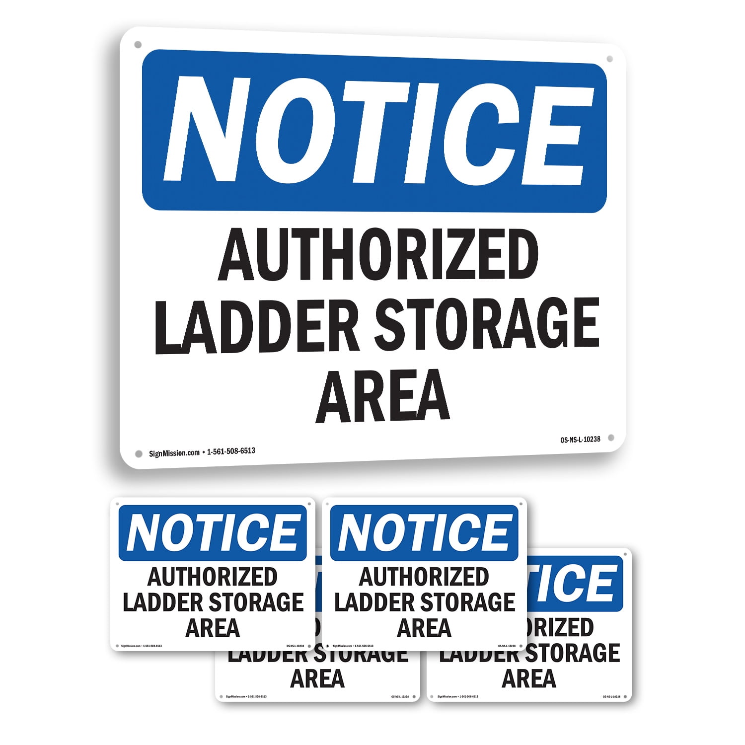 Authorized Ladder Storage Area OSHA Notice Rigid Plastic Sign 10 Inch x ...