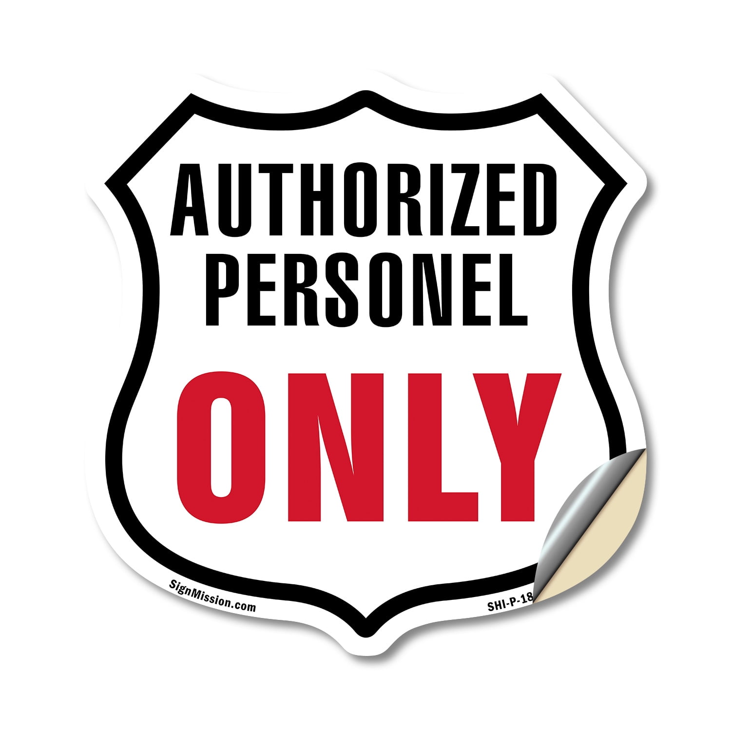 Authorized Personnel Only (2 Pack) 18 inch X 18 inch Shield Shaped ...